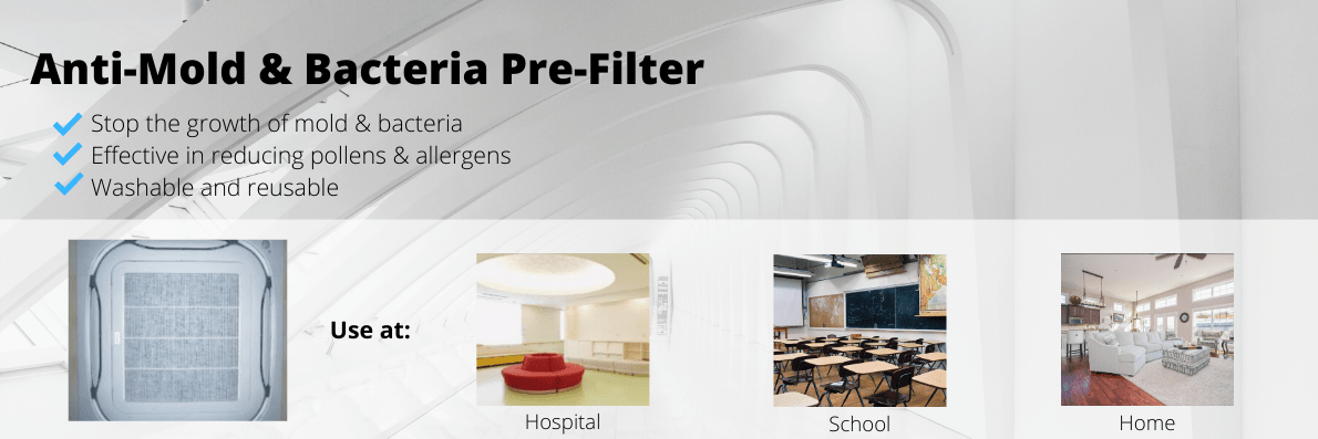 Anti-mold & Bacteria Pre-Filters