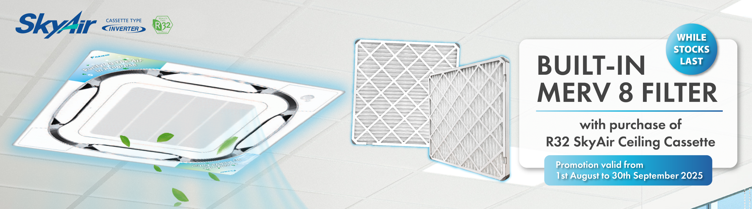 Daikin | Skyair MERV 8 Promotion 2025